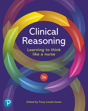 Clinical Reasoning, 3rd edition, Tracy Levett-Jones – The Shop - The ...